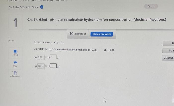 Solved Ch. Ex. 68 cd - pH - use to calculate hydronium ion | Chegg.com
