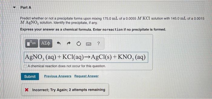 Solved Part A Predict whether or not a precipitate forms | Chegg.com