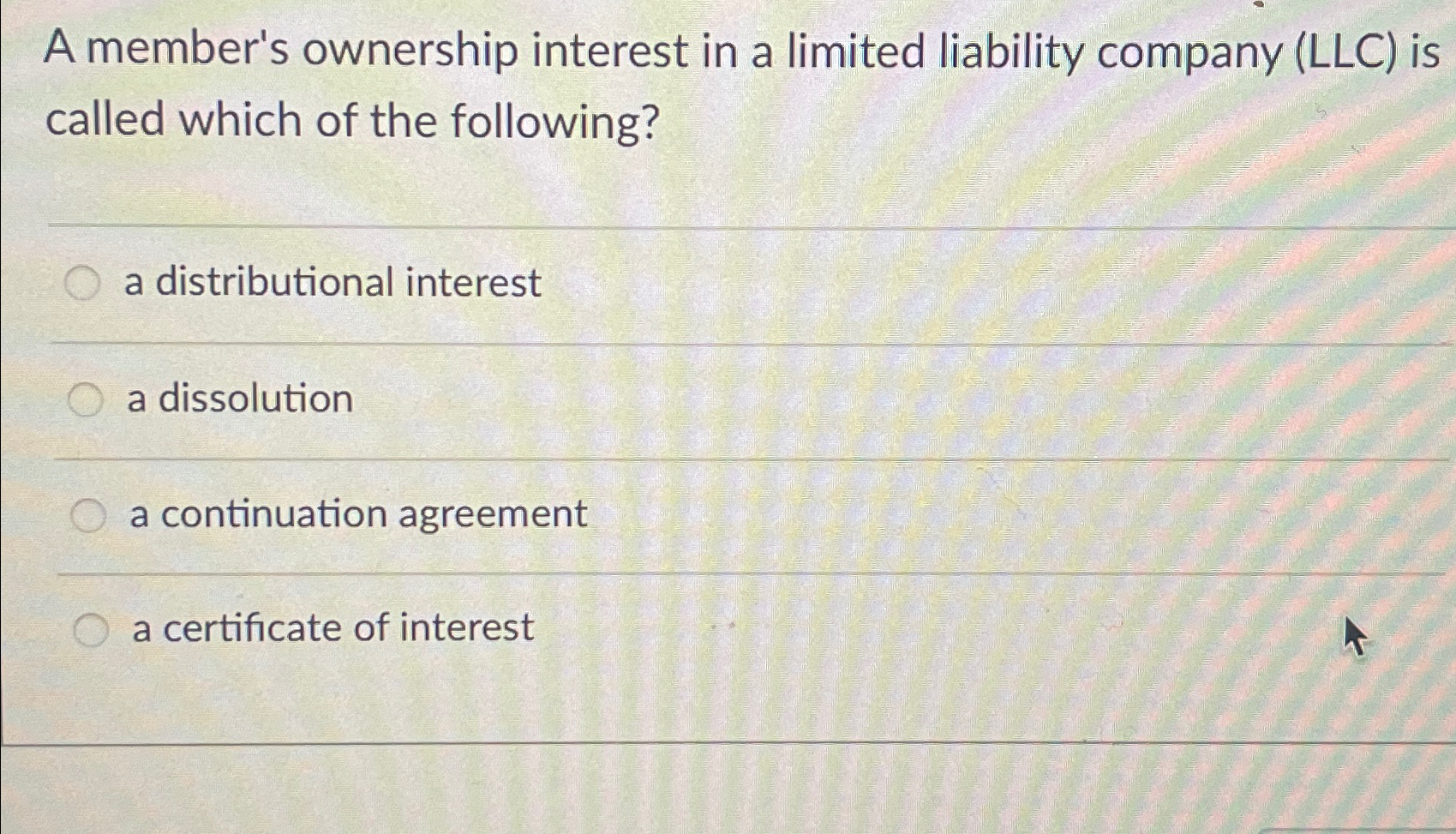 Solved A member's ownership interest in a limited liability | Chegg.com