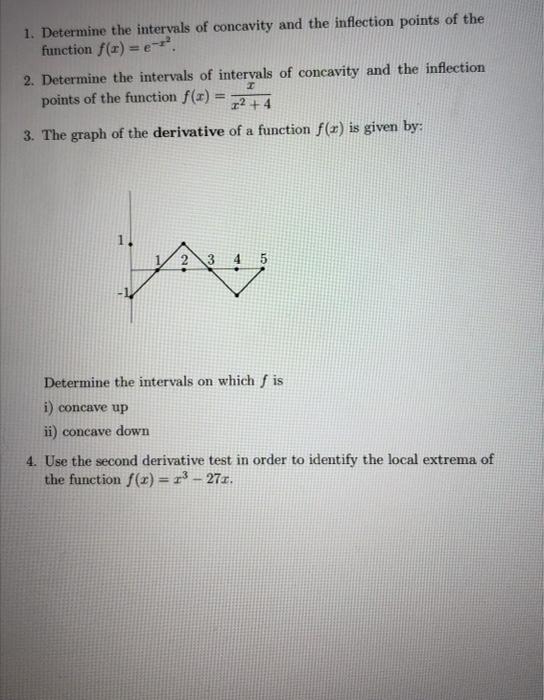 Solved 1. Determine the intervals of concavity and the | Chegg.com