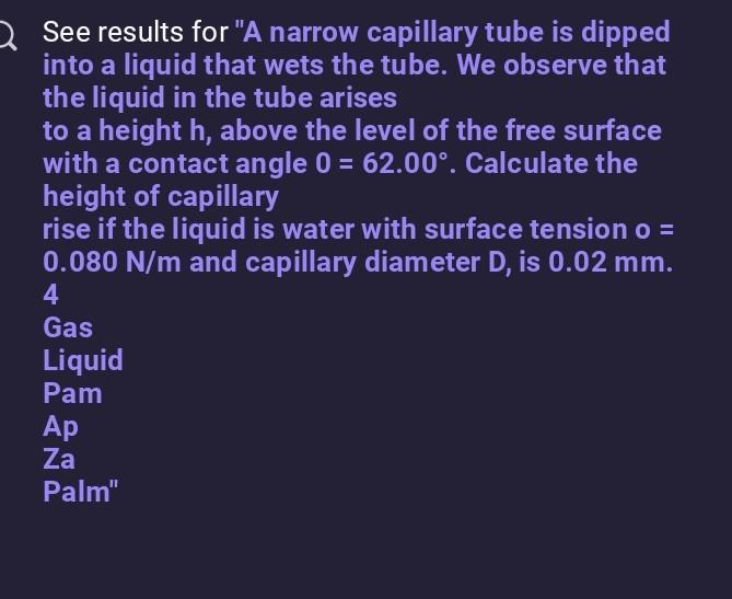 Solved See results for "A narrow capillary tube is dipped | Chegg.com