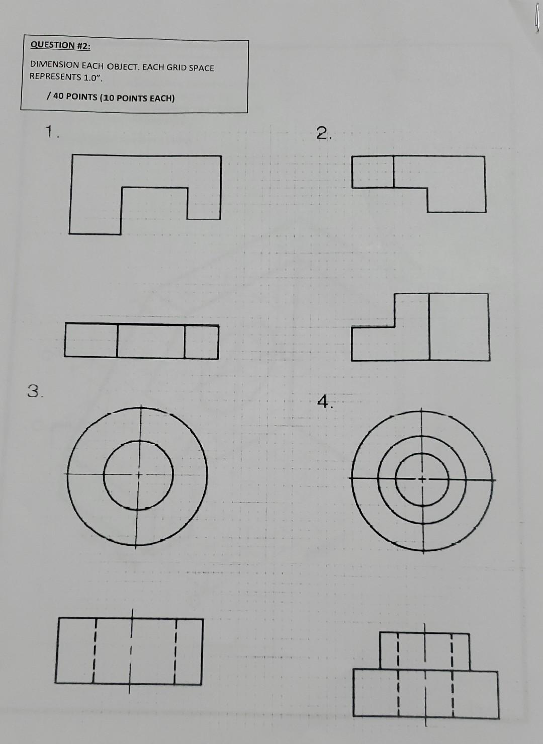 Solved QUESTION \#2: DIMENSION EACH OBJECT. EACH GRID SPACE | Chegg.com Solved QUESTION \#2: DIMENSION EACH OBJECT. EACH GRID SPACE | Chegg.com