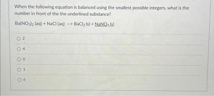 Solved When the following equation is balanced using the | Chegg.com