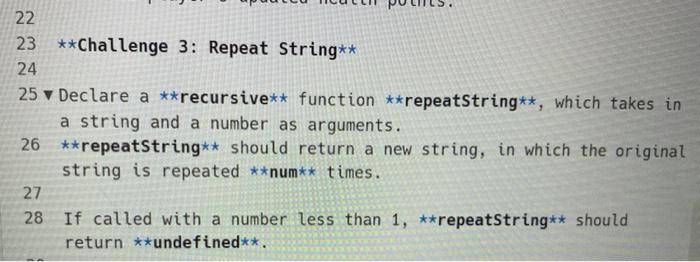 Solved 23⋆⋆ Challenge 3: Repeat String ⋆⋆ 24 a string and a | Chegg.com