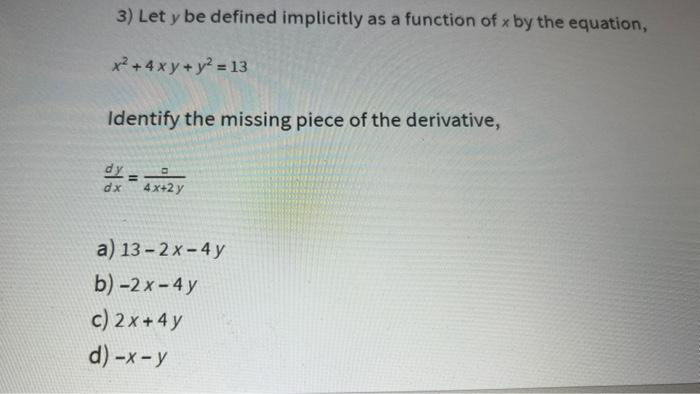 Solved 3) Let y be defined implicitly as a function of x by | Chegg.com