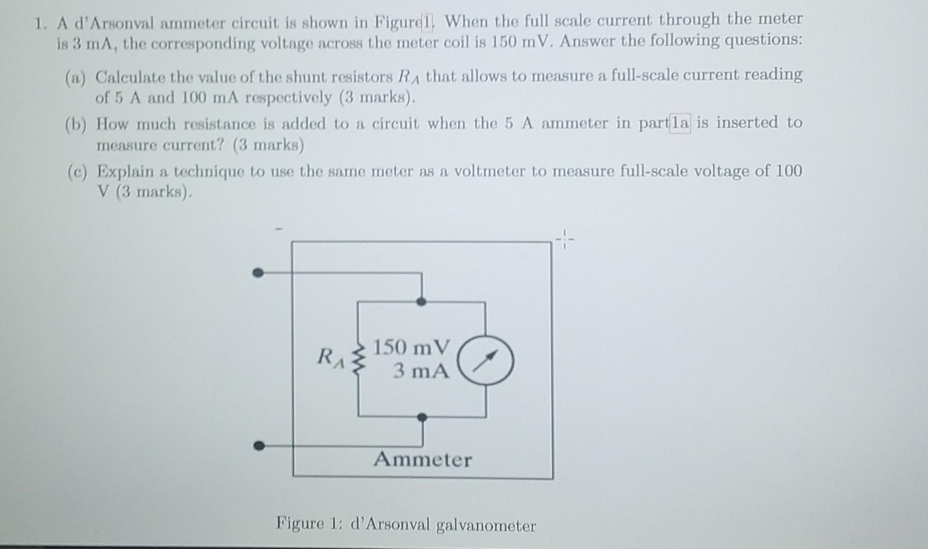 Solved 1. A d'Arsonval ammeter circuit is shown in Figuren. | Chegg.com