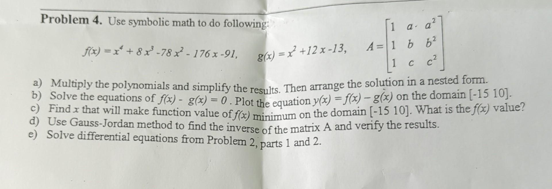 Solved Problem 4. Use symbolic math to do following: | Chegg.com
