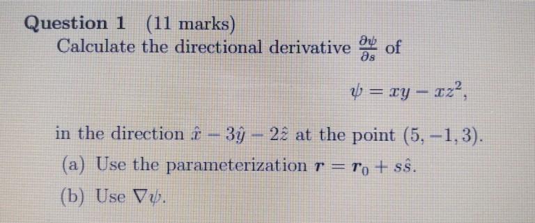 Solved Question 1 (11 marks) Calculate the directional | Chegg.com