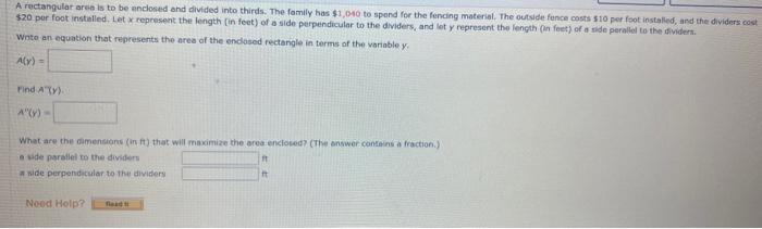 Solved A rectangular area is to be enclosed and divided into | Chegg.com