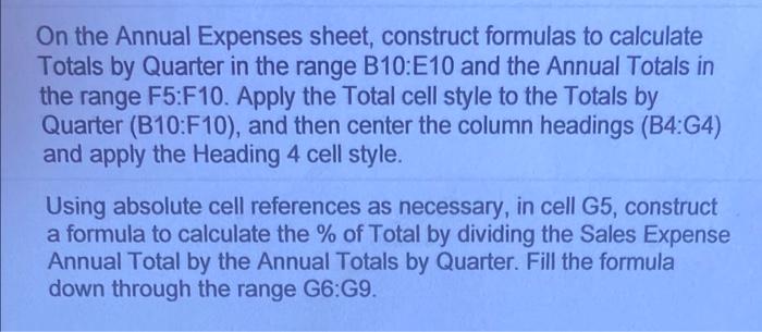 Solved On the Annual Expenses sheet, construct formulas to | Chegg.com