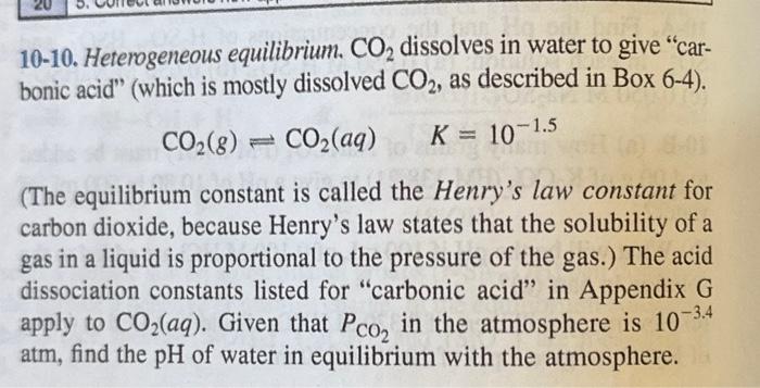 Solved 10-10. Heterogeneous equilibrium. CO2 dissolves in | Chegg.com