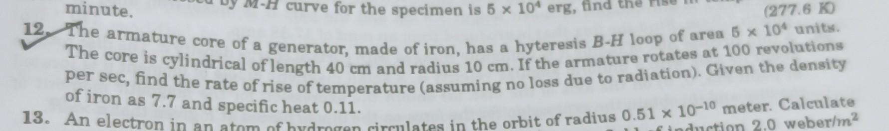 12. The armature core of a generator, made of iron, | Chegg.com
