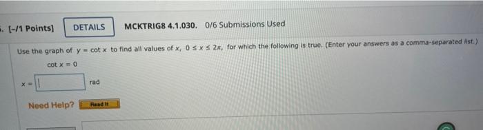 Solved Use the graph of y=cotx to find all values of | Chegg.com