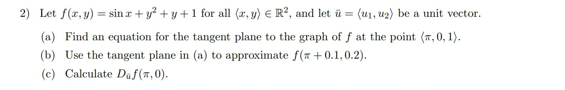 Solved Let f(x,y)=sinx+y2+y+1 ﻿for all (:x,y:)inR2, ﻿and let | Chegg.com