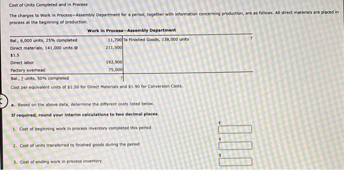 Solved Cost of Units Completed and in Process The charges to | Chegg.com