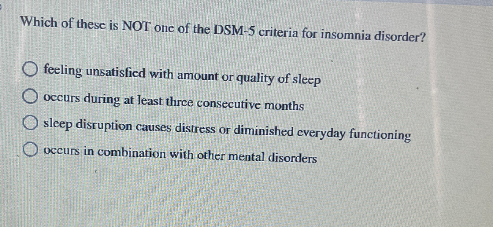 Solved Which of these is NOT one of the DSM-5 ﻿criteria for | Chegg.com