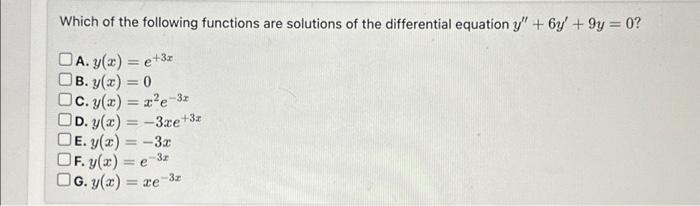 Solved Which of the following functions are solutions of the | Chegg.com