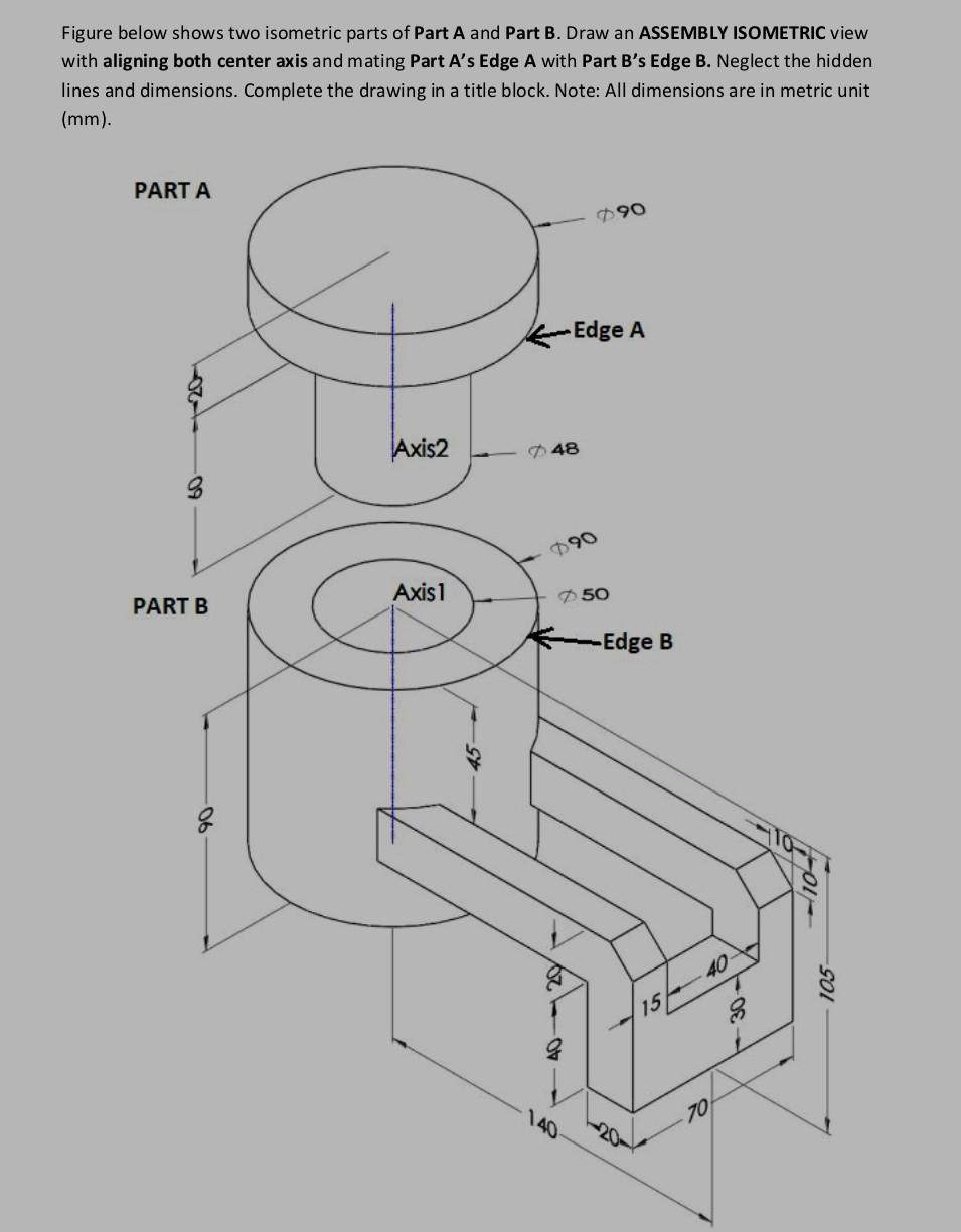 Solved Figure below shows two isometric parts of Part A and | Chegg.com