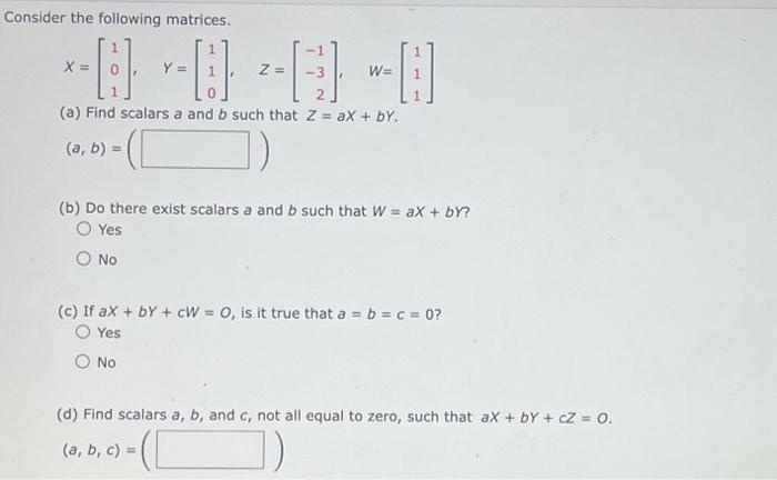 Solved Consider the following matrices. | Chegg.com
