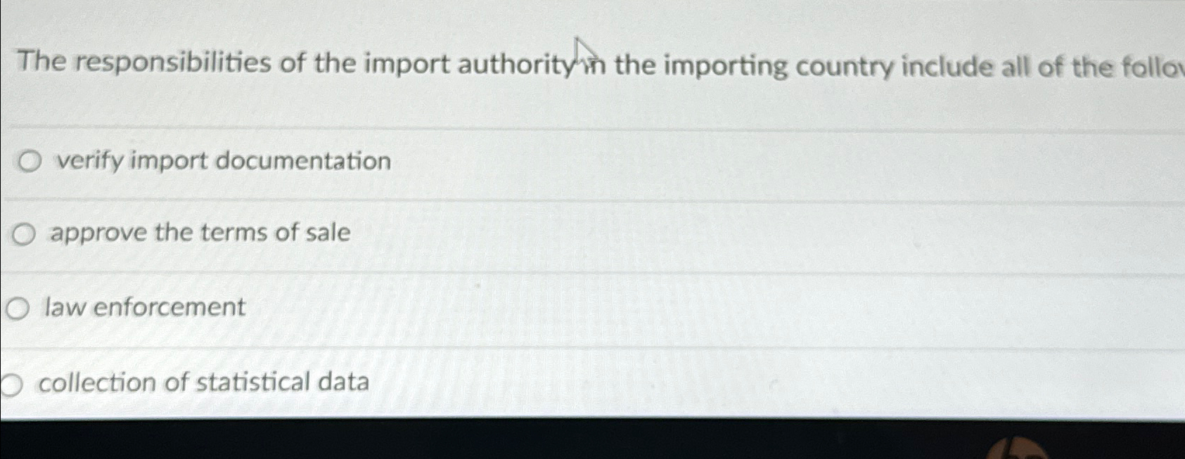 Solved The responsibilities of the import authority in the | Chegg.com