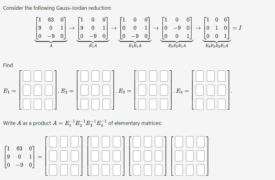 Solved Consider the following Gauss-Jordan | Chegg.com
