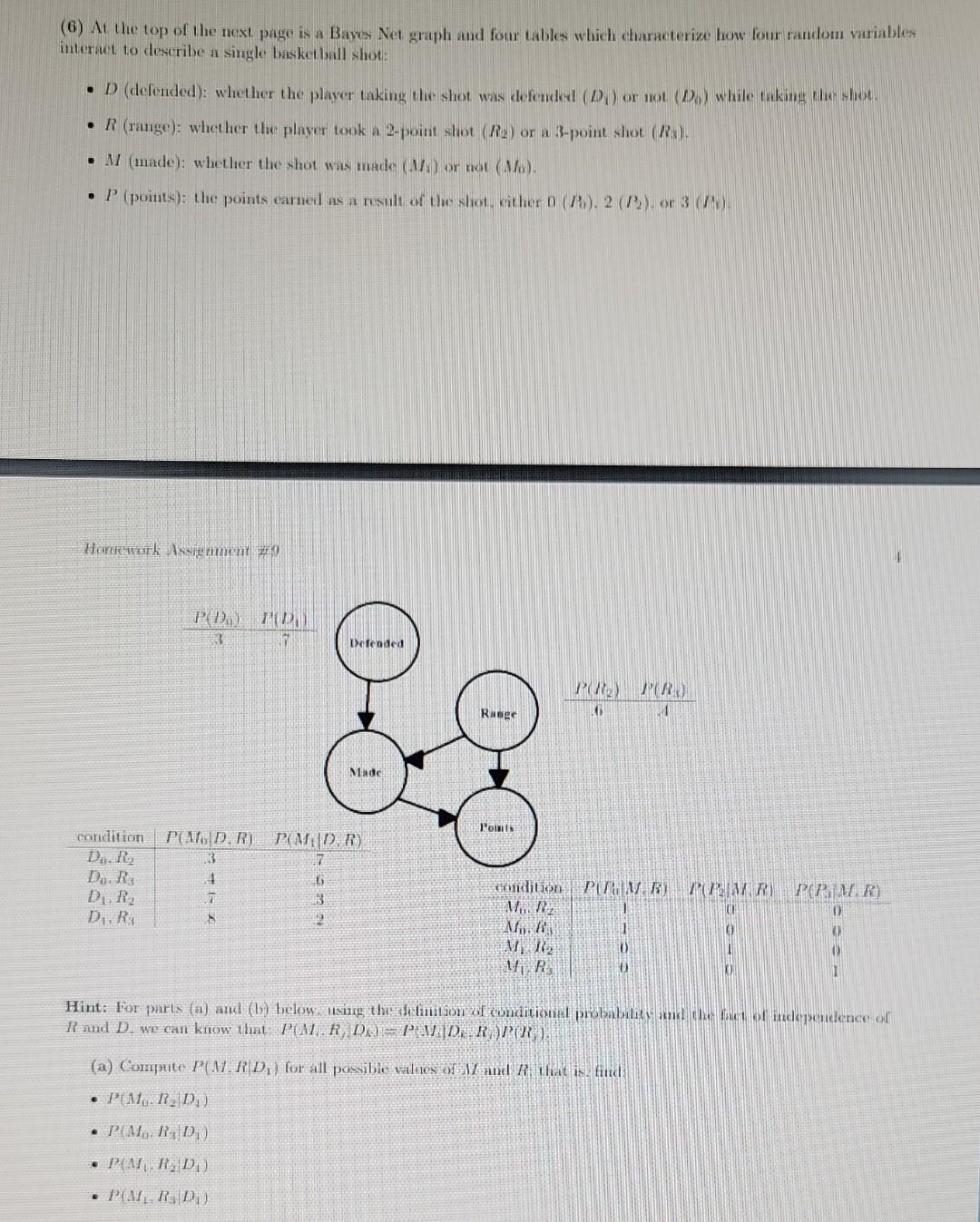 (6) At the top of the next page is a Bayes Net graph | Chegg.com