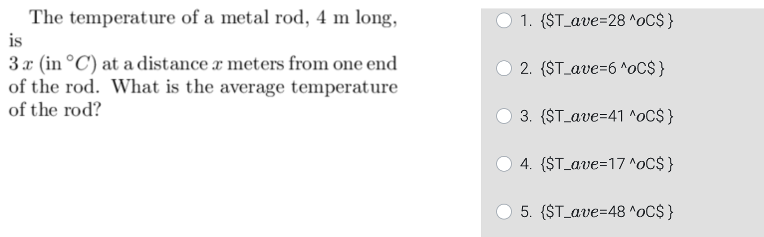 Solved The temperature of a metal rod, 4m ﻿long,is ﻿in °C ) | Chegg.com