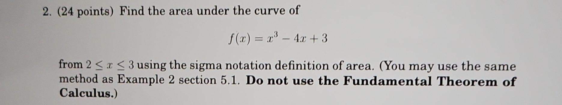 Solved (24 ﻿points) ﻿Find the area under the curve | Chegg.com
