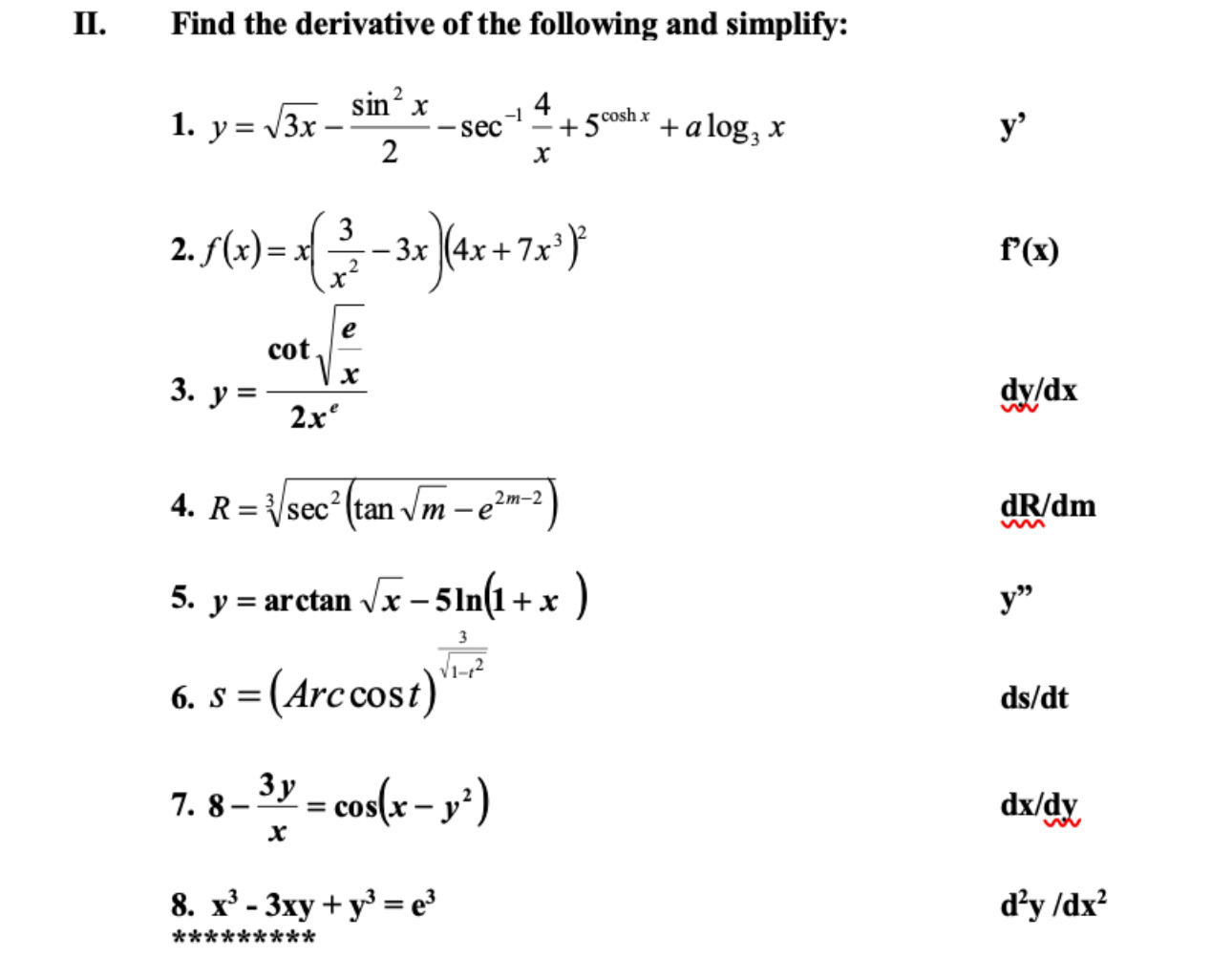 Solved II. ﻿Find the derivative of the following and | Chegg.com