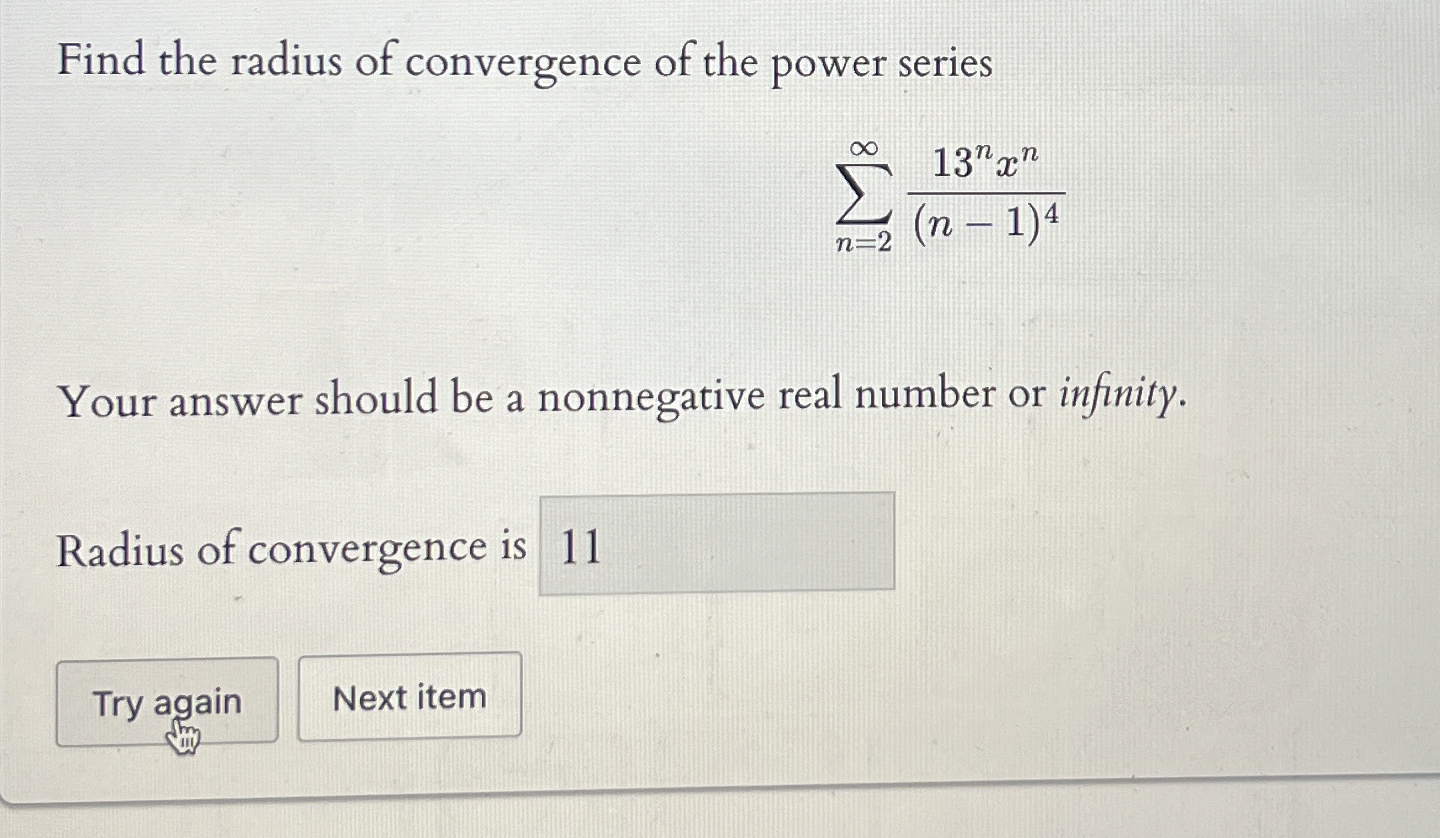 Solved Find the radius of convergence of the power | Chegg.com