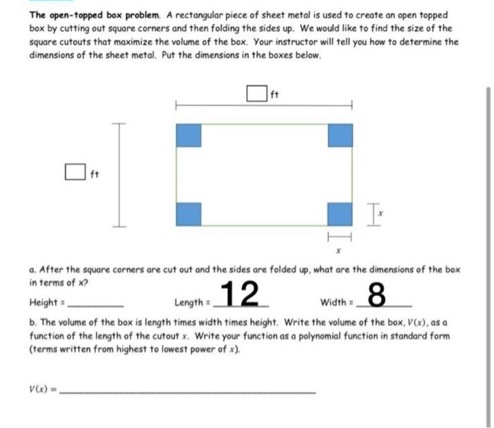 Solved The open-topped box problem. A rectangular piece of | Chegg.com