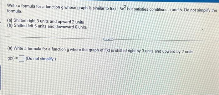 Solved Write a formula for a function g whose graph is | Chegg.com