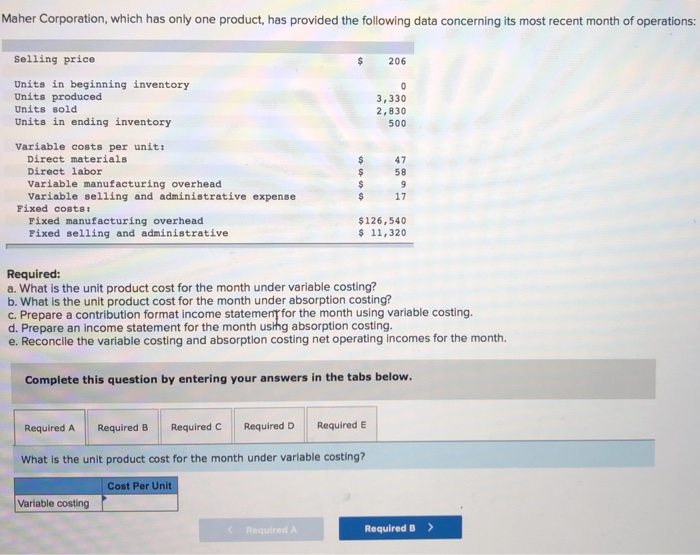 Solved a. What is the unit product cost for the month under | Chegg.com