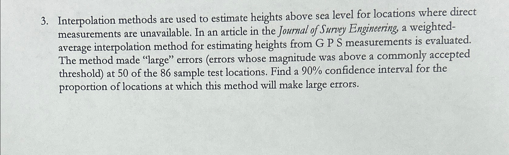 Solved Interpolation methods are used to estimate heights | Chegg.com