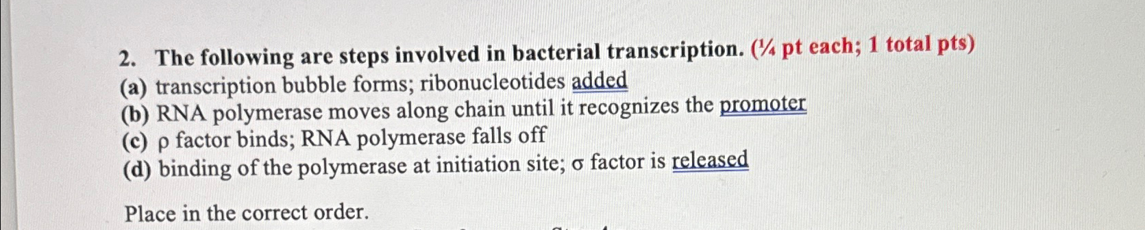 Solved The following are steps involved in bacterial | Chegg.com
