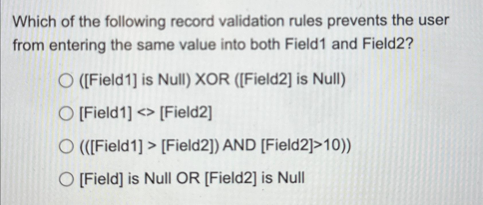 Solved Which of the following record validation rules | Chegg.com