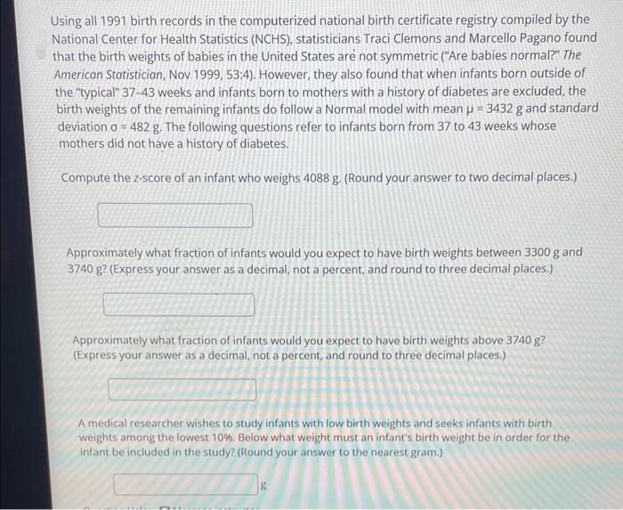 [Solved]: Using all 1991 birth records in the computerized