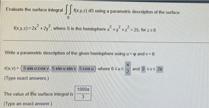Solved Evaluate the surface integral [ f(x,y,z) ds using a | Chegg.com
