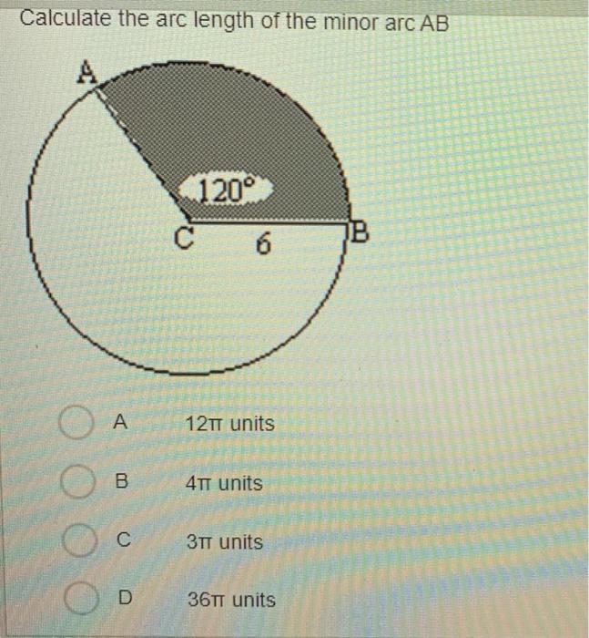 Solved Calculate the arc length of the minor arc AB 120° 6 B | Chegg.com