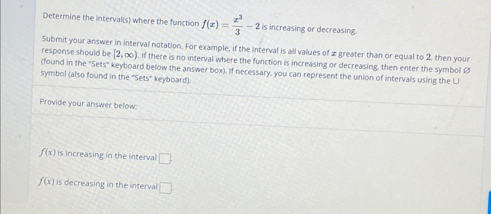Solved Determine The Interval S ﻿where The Function