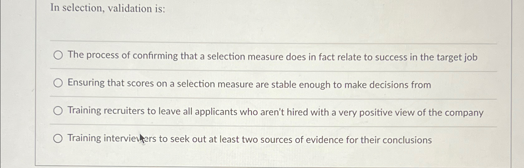 Solved In selection, validation is:q,The process of | Chegg.com
