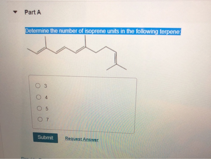 Solved Part A Determine the number of isoprene units in the | Chegg.com