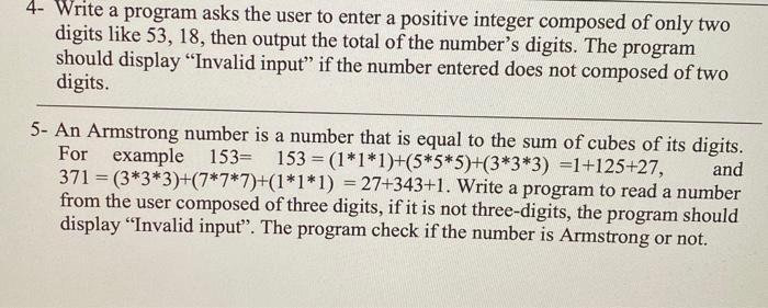Solved 4. Write a program asks the user to enter a positive | Chegg.com