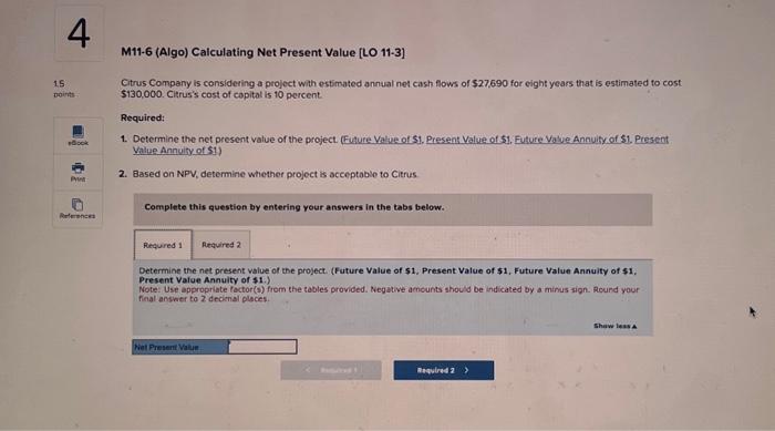 Solved M11-6 (Algo) Caiculating Net Present Value [LO 11-3] | Chegg.com