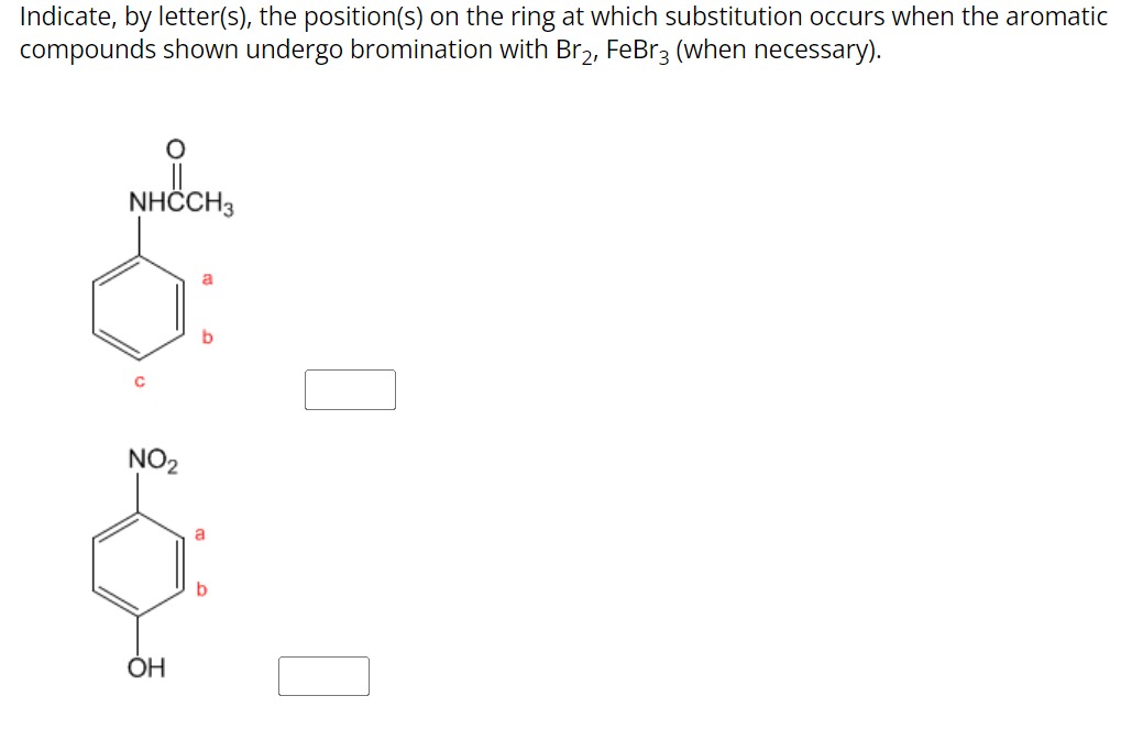 Solved Indicate, by letter(s), ﻿the position(s) ﻿on the ring | Chegg.com