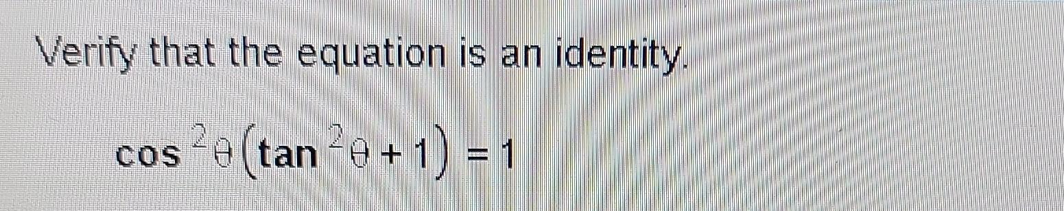 Verify that the equation is an identity. | Chegg.com