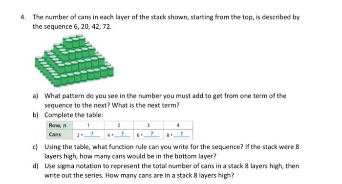 Solved 4. The number of cans in each layer of the stack | Chegg.com