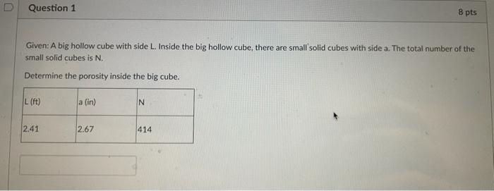 Solved D Question 1 8 pts Given: A big hollow cube with side | Chegg.com