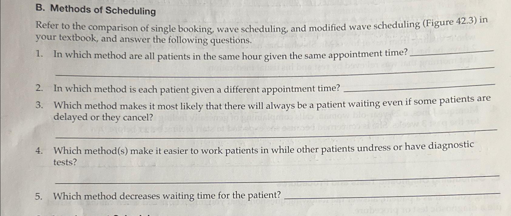 Solved B. ﻿Methods of SchedulingRefer to the comparison of | Chegg.com