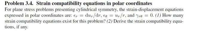 Solved Problem 3.4. Strain compatibility equations in polar | Chegg.com